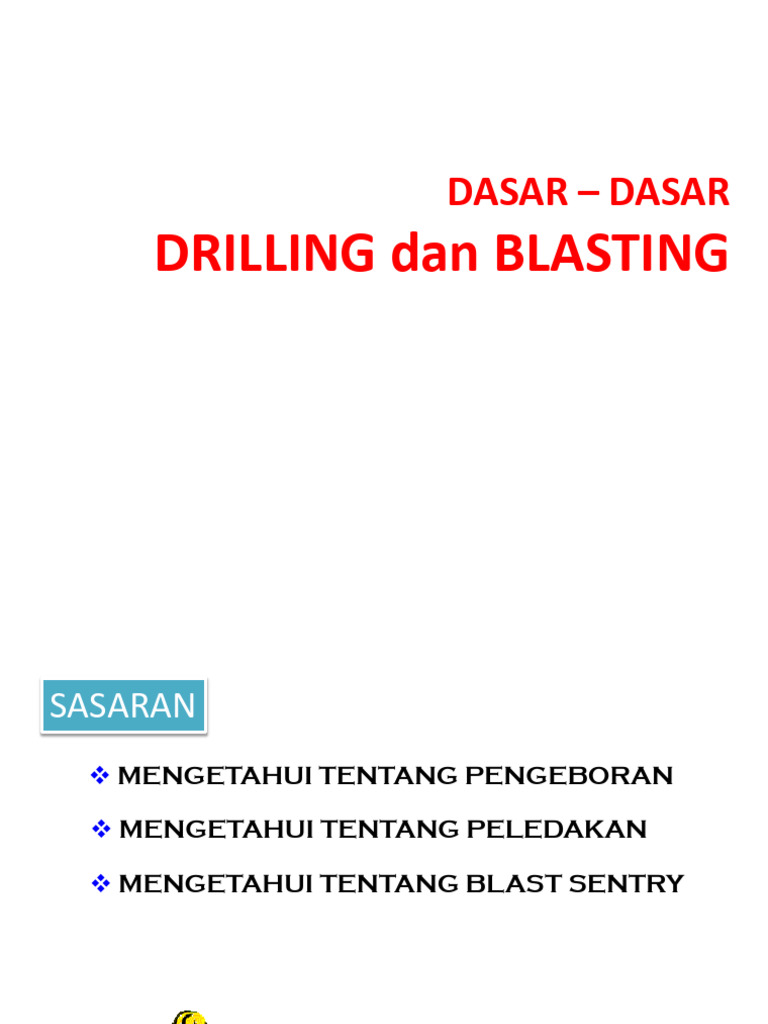 Drilling Dan Blasting Pembekalan | PDF