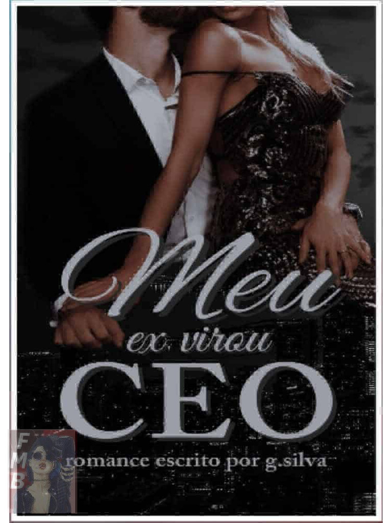 Lv1 Ao Epílogo Do Livro 2 Meu Ex Virou CEO LV 1 e 2 G Silva@FMB | PDF