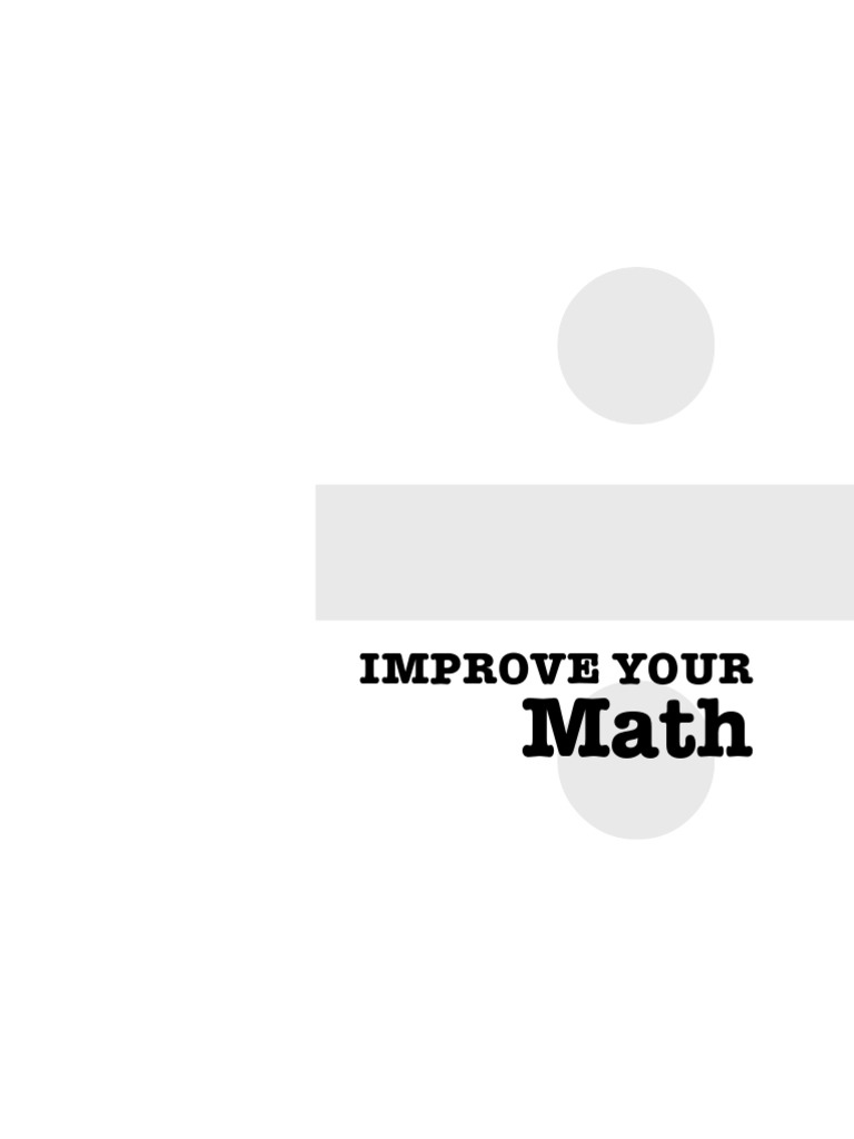 Improve Your Math | PDF | Career & Growth | Self-Improvement