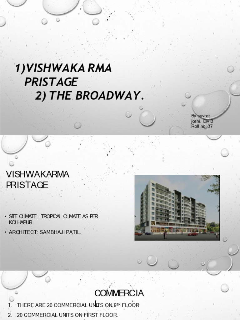 Vishwaka RMA Pristage The Broadway.: by Suvrat Joshi. Div B Roll No. 37 ...