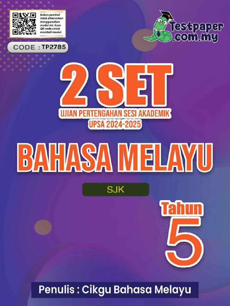 TP2785 - 2 Set Ujian Pertengahan Sesi Akademik Bahasa Melayu SJK Tahun 5 Upsa 2024-20251 | PDF