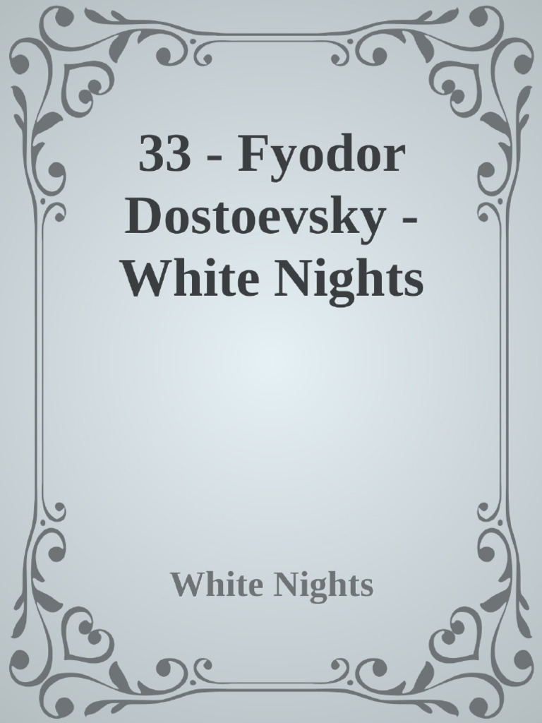 White Nights: A Reflection on Loneliness | PDF | Art