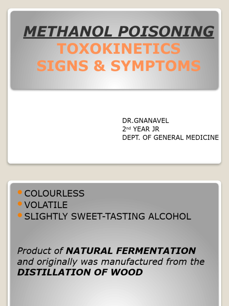 Methanol Poisoning - DR, Gnanavel | PDF | Medical Specialties ...