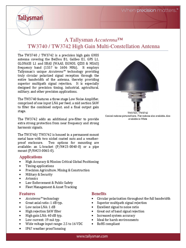 A Tallysman Accutenna™ TW3740 / TW3742 High Gain Multi-Constellation ...