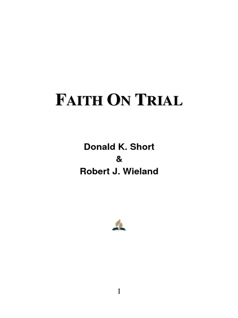 FaithOnTrial by Robert Wieland | PDF | Jesus | Elder (Christianity)