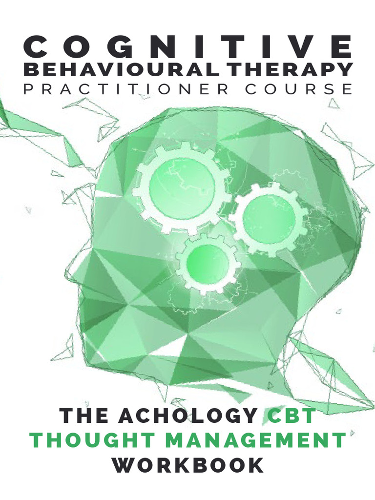 CBT Workbook for Practitioners | PDF | Thought | Cognitive Behavioral Therapy