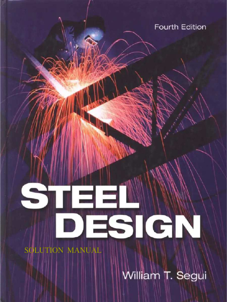 PDF Steel Design William T Segui 4th Edition Solutions Compress | PDF ...