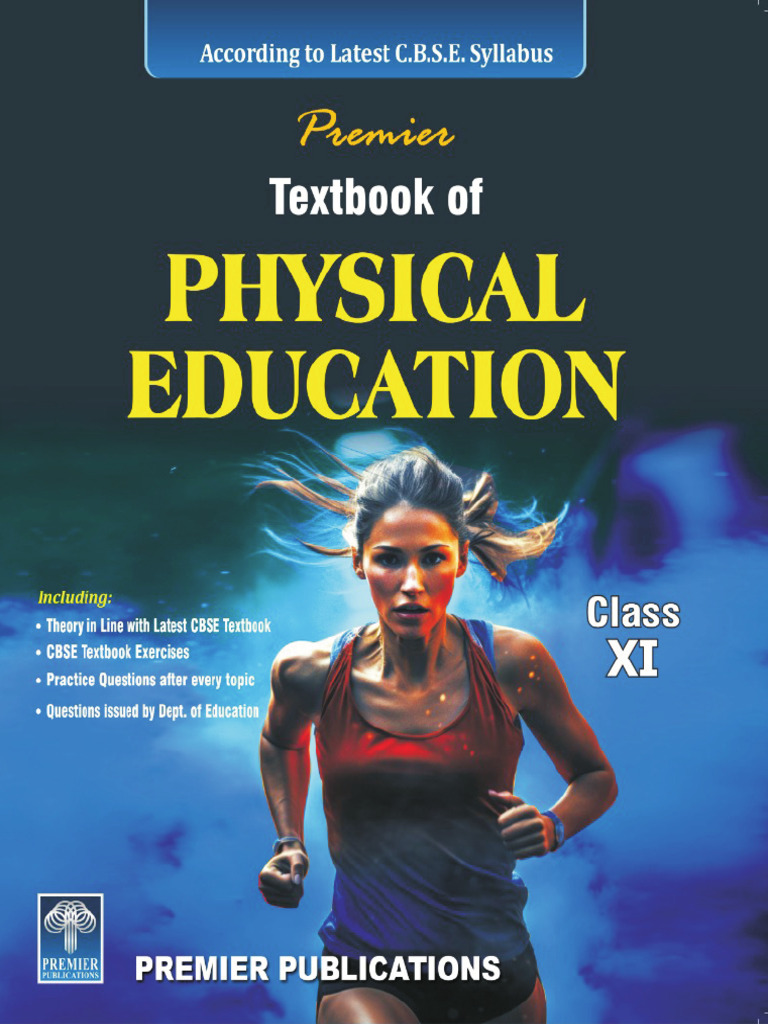 Premier Phy Edu XI EM | PDF | Anatomical Terms Of Motion | Physical Education