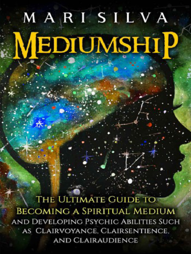 Mediumship Mari Silva | PDF | Mediumship | Meditation