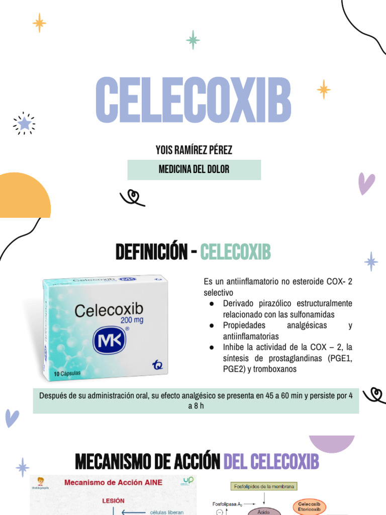 CELECOXIB | PDF | Droga anti-inflamatoria libre de esteroides | Medicina CLINICA