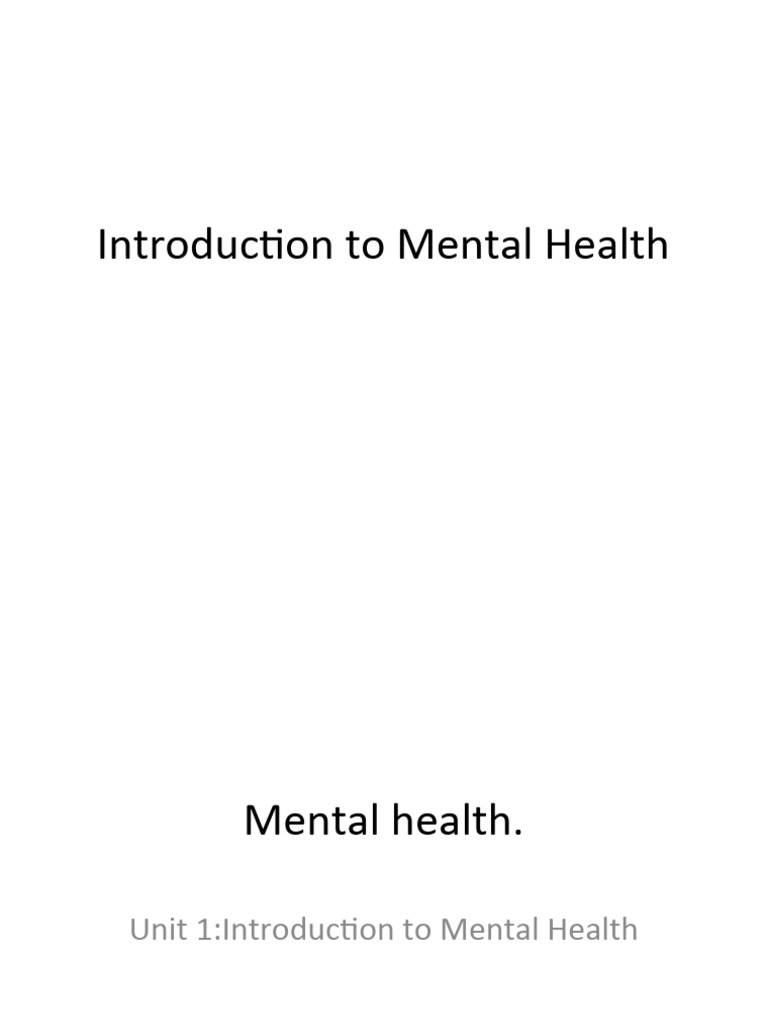 Unit 1-Introduction To Mental Healthrev | PDF | Mental Disorder ...