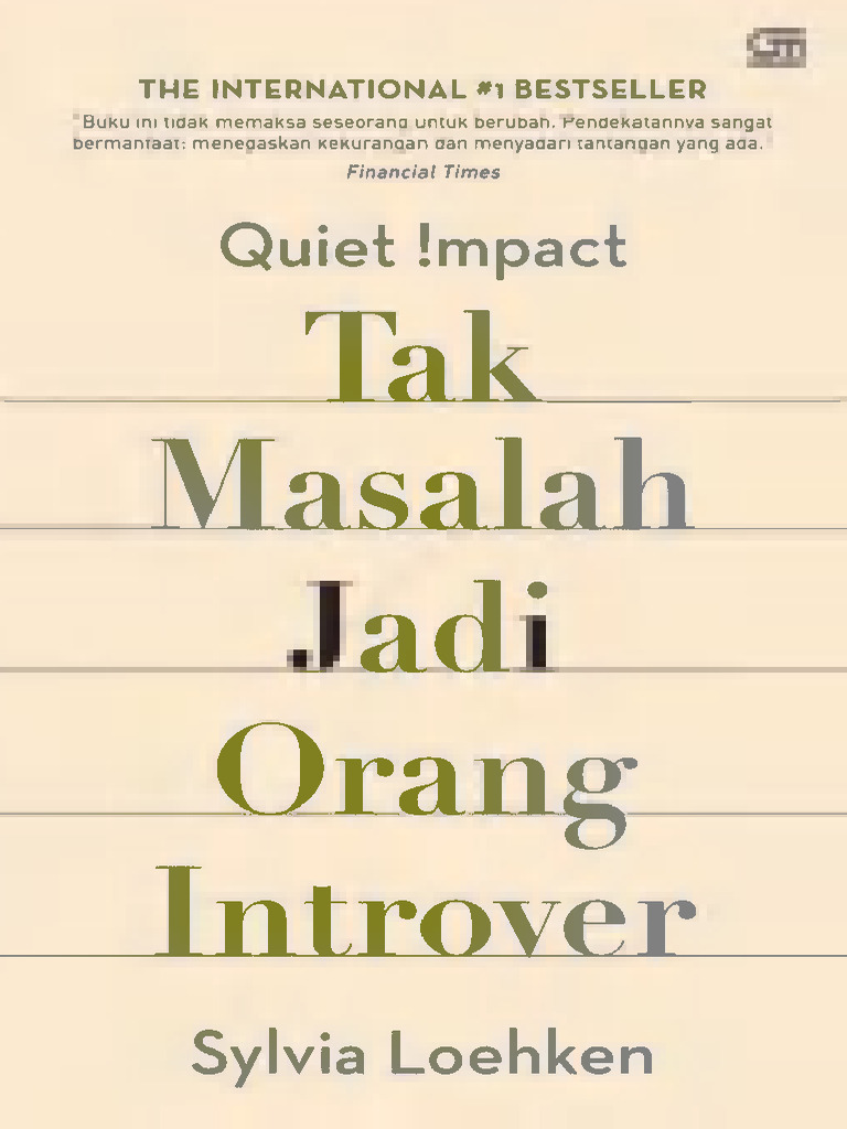 Quiet Impact Tak Masalah Jadi Orang Introvert - Sylvia | PDF