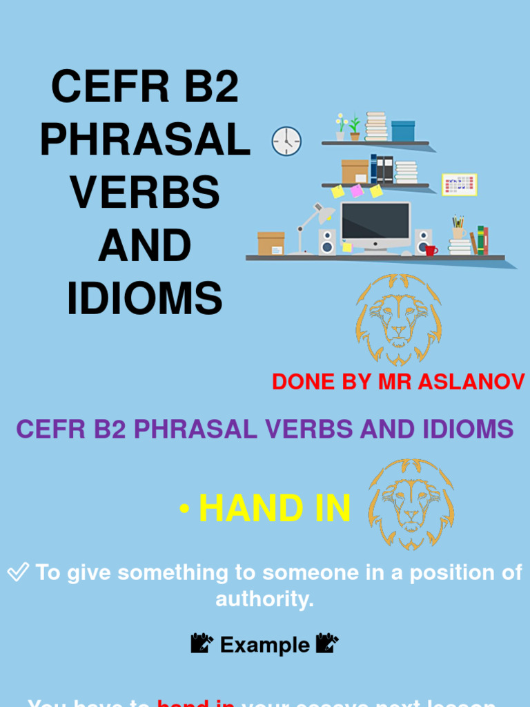 CEFR B2 Phrasal Verbs and Idioms | PDF