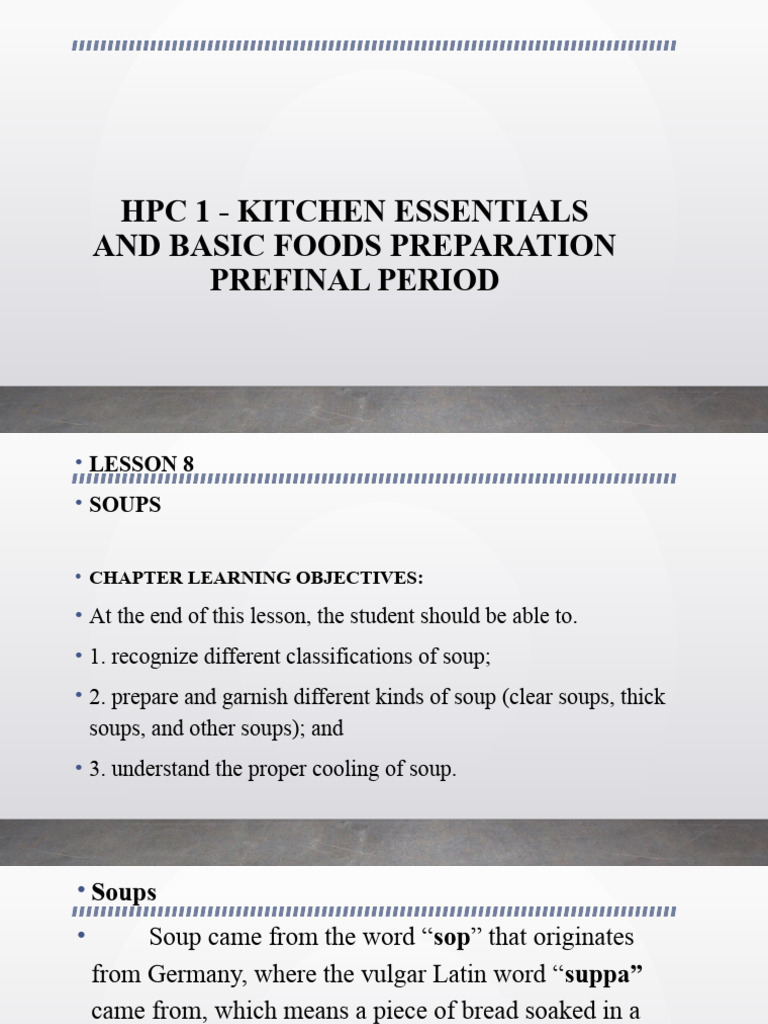 HPC 1 - Kitchen Essentials and Basic Foods 1 | PDF | Soup | Cereals