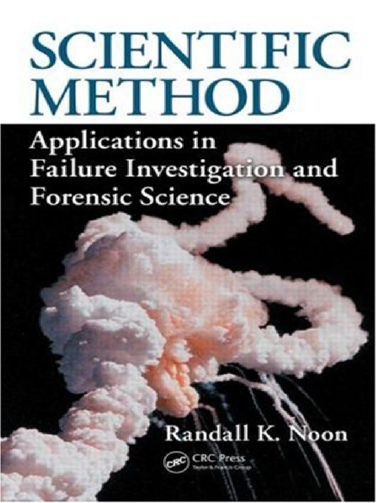 Scientific Method - Applications in Failure Investigation and Forensic ...