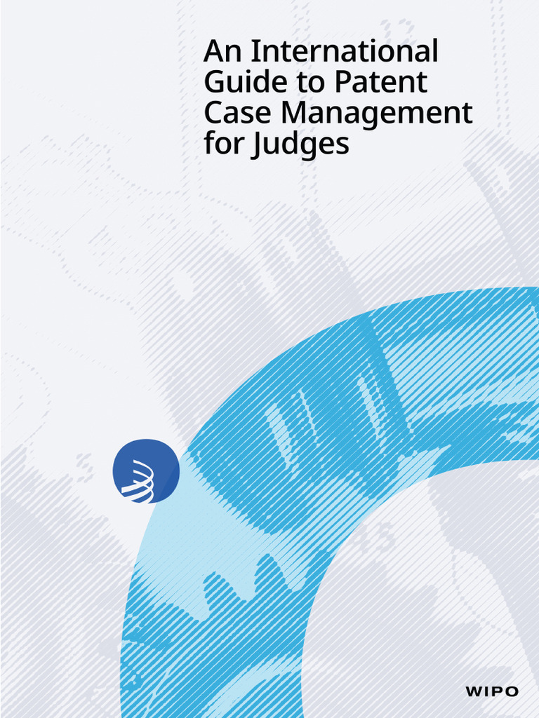 Wipo Pub 1079 en An International Guide To Patent Case Management For ...