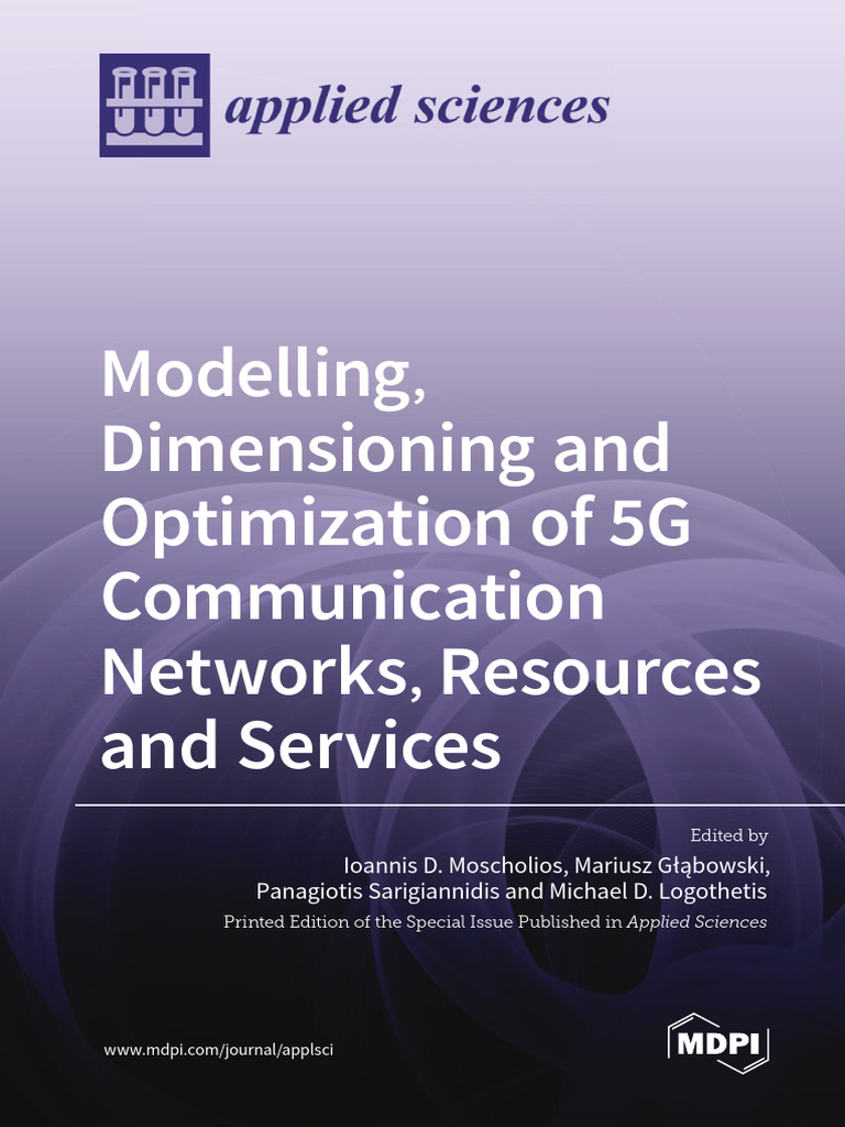 Modelling Dimensioning and Optimization of 5G Communication Networks Resources and Services ...