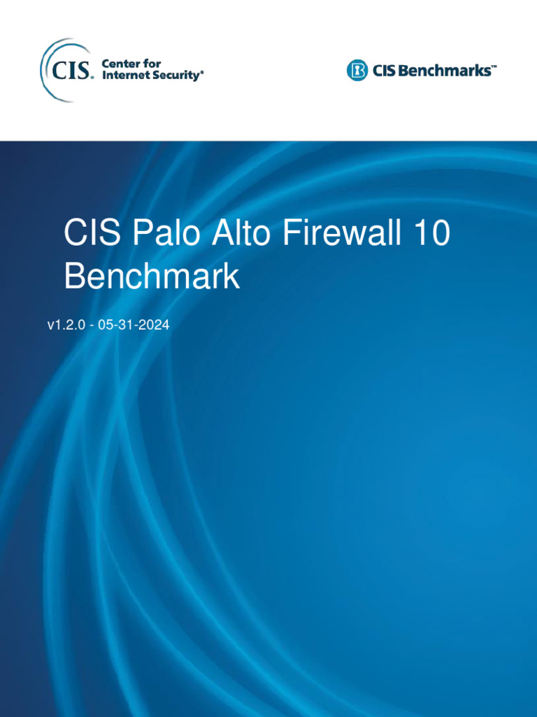 Cis Palo Alto Firewall 10 Benchmark V120 Download Free Pdf Transport Layer Security Security 