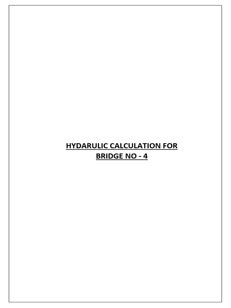Hydraulic Calculation for Bridge 4 | PDF | Earth Sciences | Physical ...