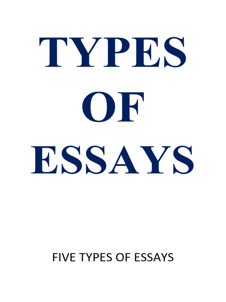 Types of Essays | PDF | Essays | Evidence