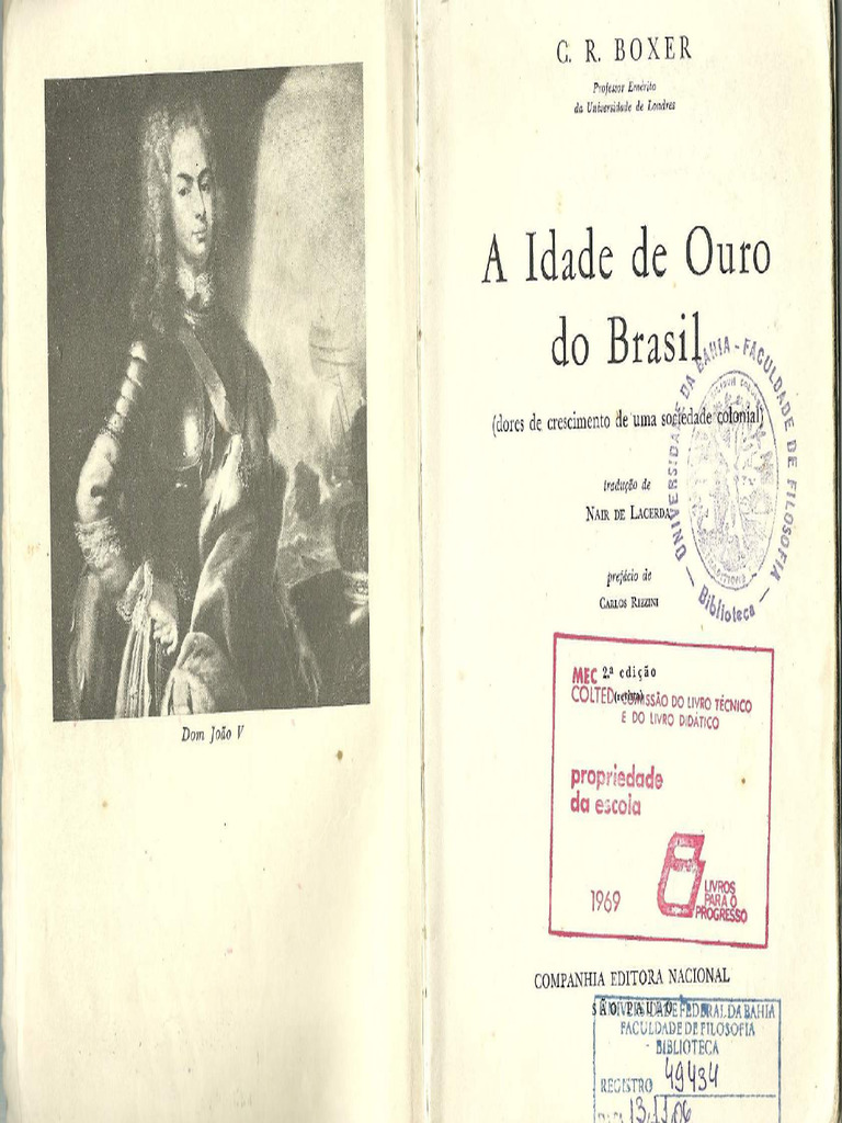 BOXER, Charles R. A Idade de Ouro Do Brasil | PDF