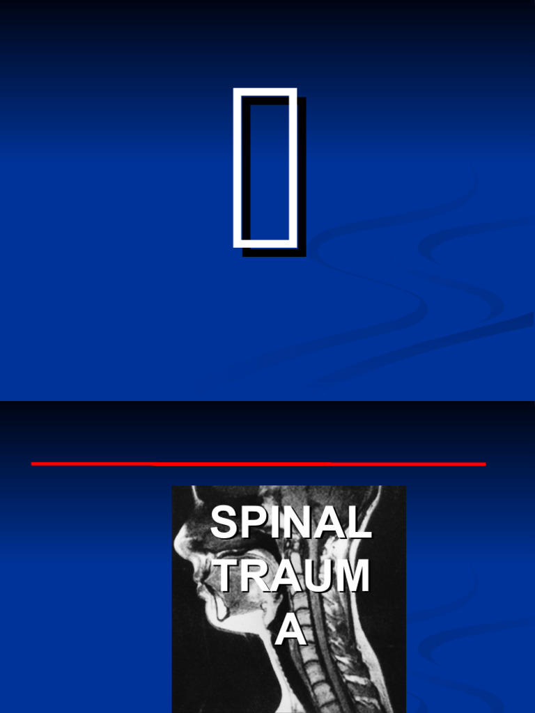 Spine Immobilization | PDF | Spinal Cord Injury | Vertebral Column