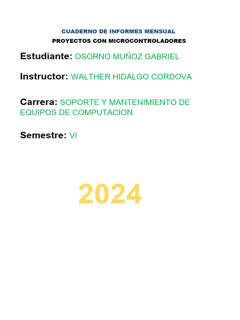 CUADERNOS DE INFORMES MENSUAL GABRIEL OSORNO | PDF | Arduino | Diodo emisor de luz