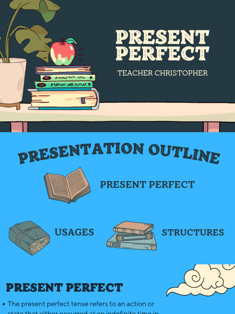 Present Perfect | PDF