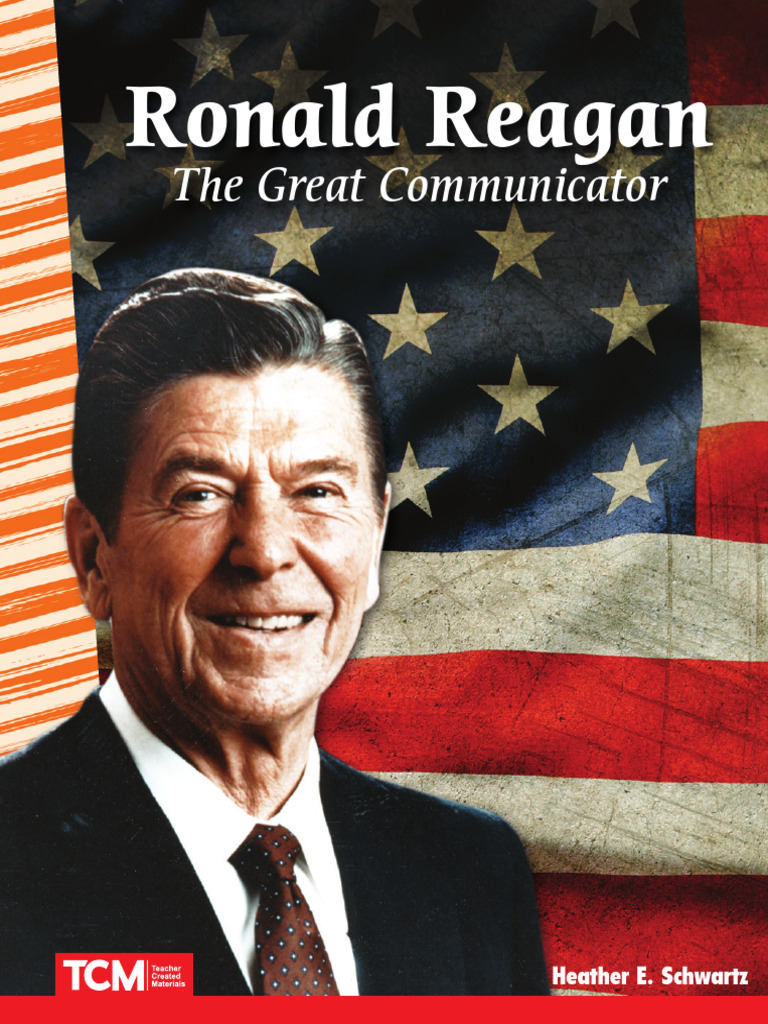 Ronald Reagan - The Great Communicator | PDF | Ronald Reagan | Mikhail ...