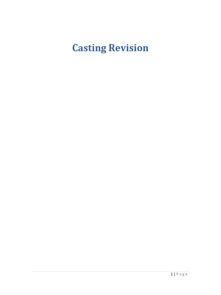 Casting-Final-Revision-by A.M | PDF | Foundry | Casting