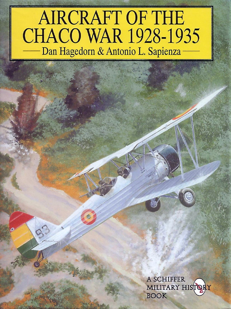 Aircraft of The Chaco War 1928-35 (Z-Library) | PDF