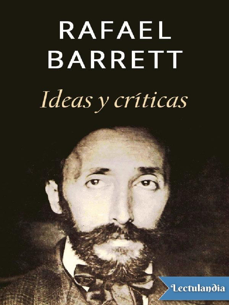 Ideas y Criticas - Rafael Barrett | PDF | Amor
