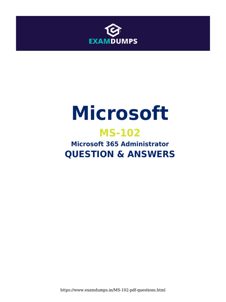 MS-102 Microsoft 365 Admin Q&A Guide | PDF | Share Point | Active Directory