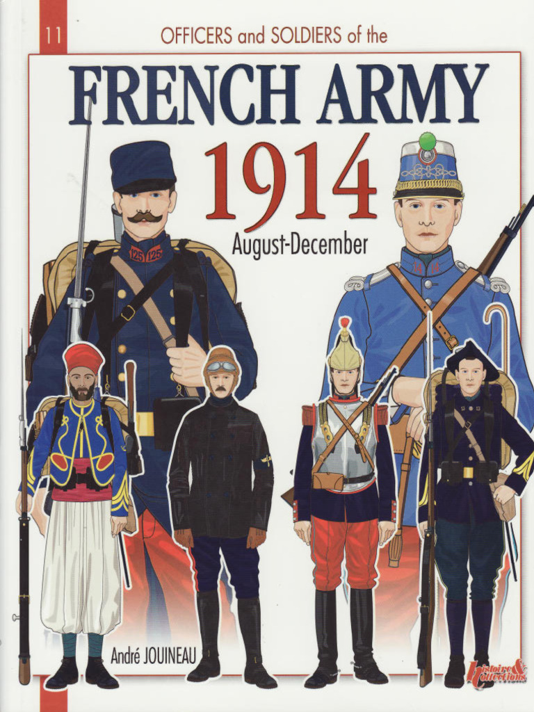 French Army, Vol. 1: 1914 (Officers and Soldiers) | PDF