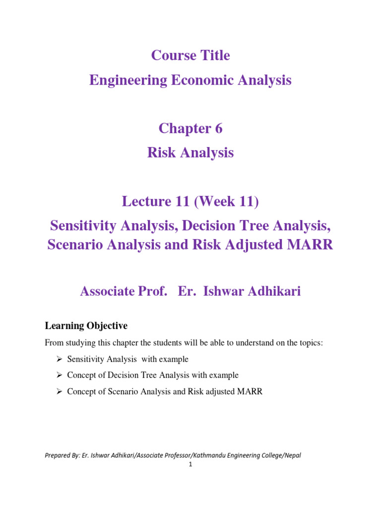 Engineering Economic Analysis (Week 11) Sensitivity Analysis, Decision ...