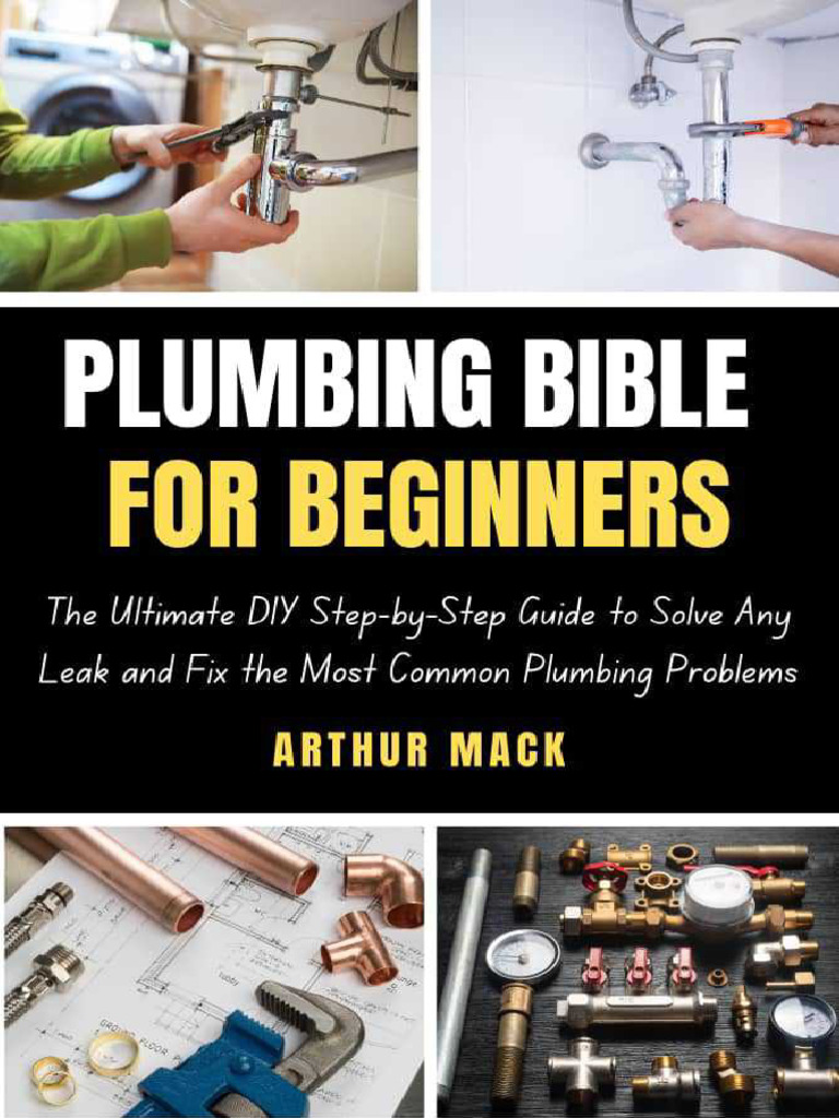 Plumbing Bible For Beginners The Ulti... (Z-Library) | PDF | Personal ...