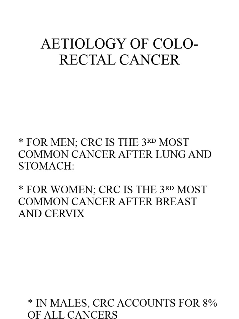 AETIOLOGY OF CRC+chart 2024 | PDF | Colorectal Cancer | Colonoscopy