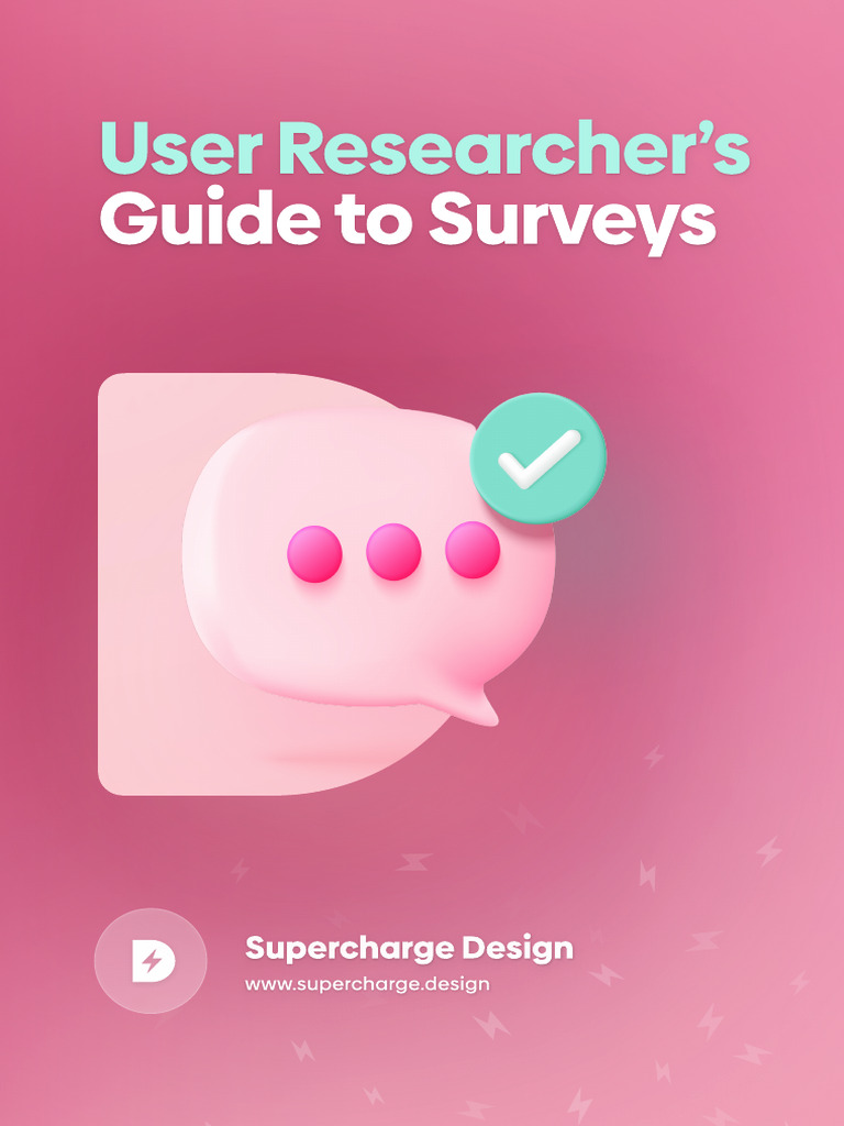 User Researcher-S Guide To Surveys | PDF | Target Audience | Data