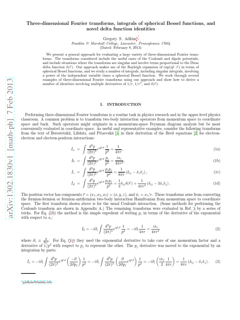 Three-Dimensional Fourier Transforms, Integrals of Spherical Bessel Functions, and Novel Delta ...