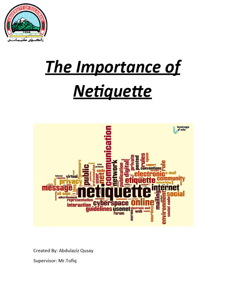 The Importance of Netiquette: Created By: Abdulaziz Qusay Supervisor ...