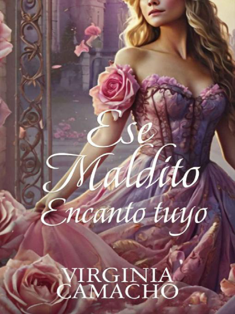 Ese Maldito Encanto Tuyo - Virginia Camacho | PDF