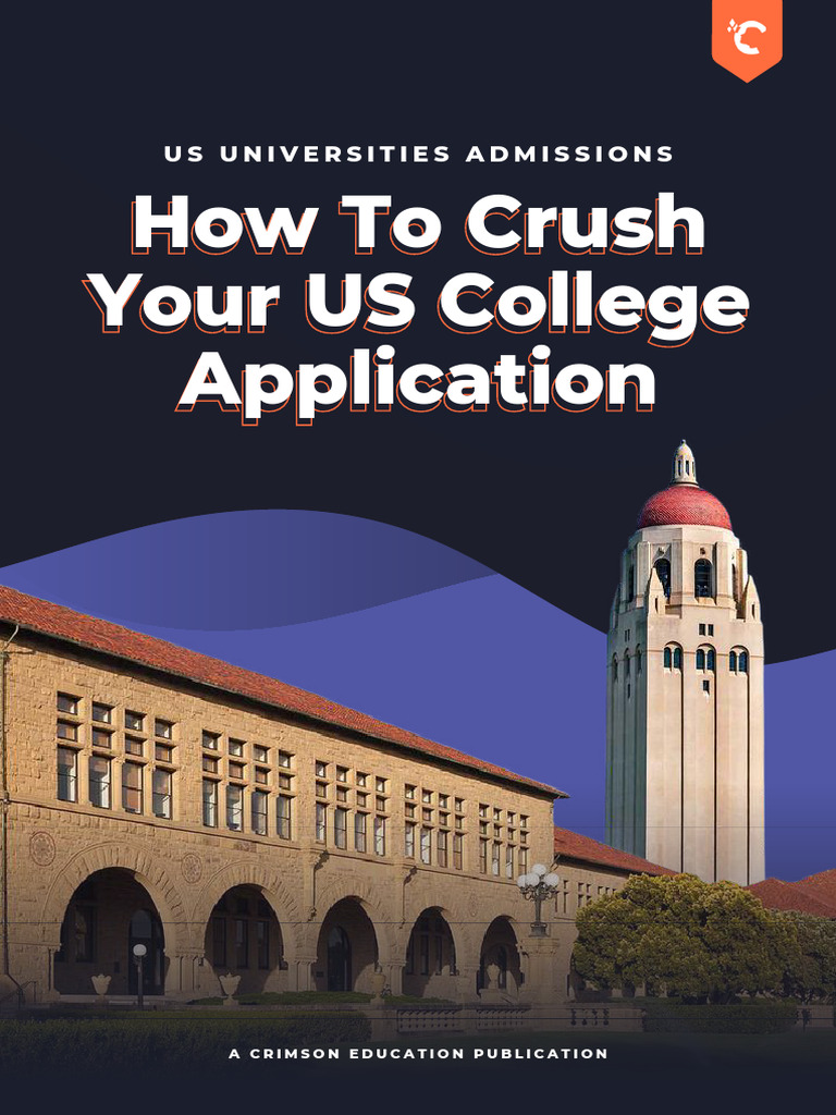 How To Crush Your US College Application Ebook | PDF | Leadership | Ivy ...