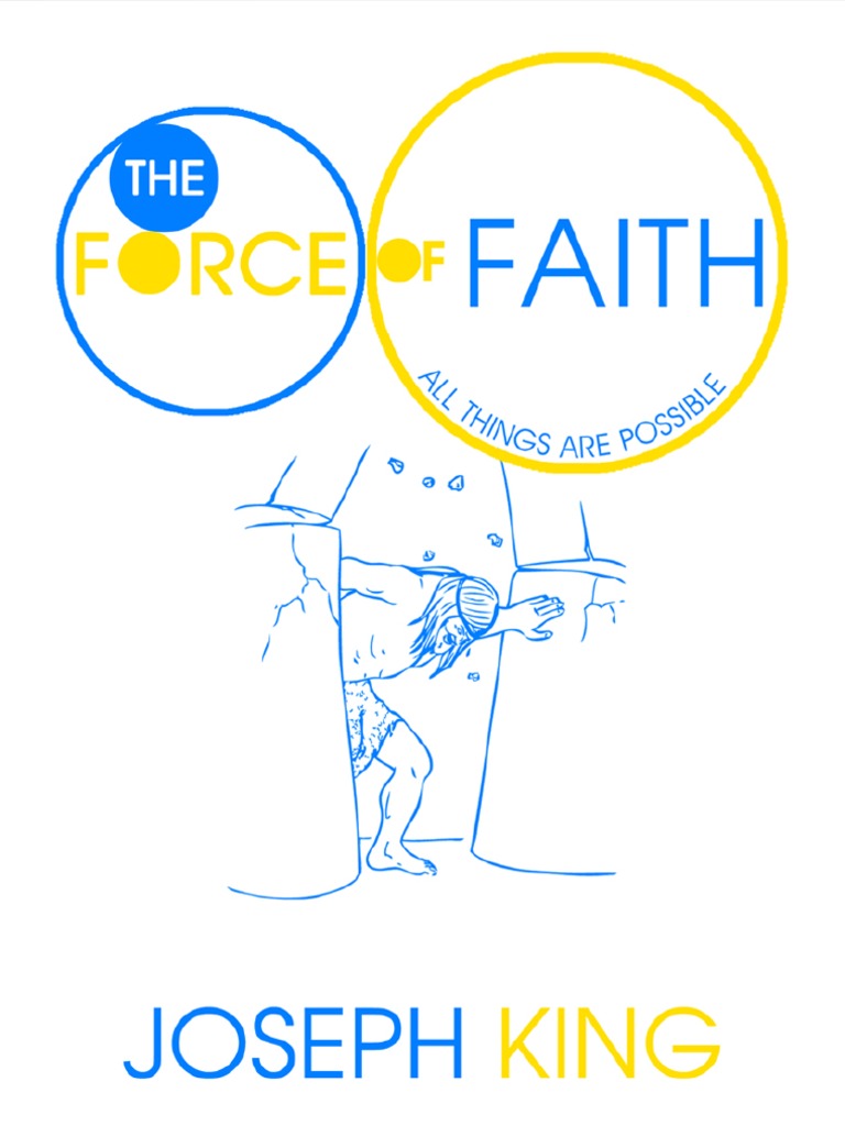 The Force of Faith | Salvation | Jesus