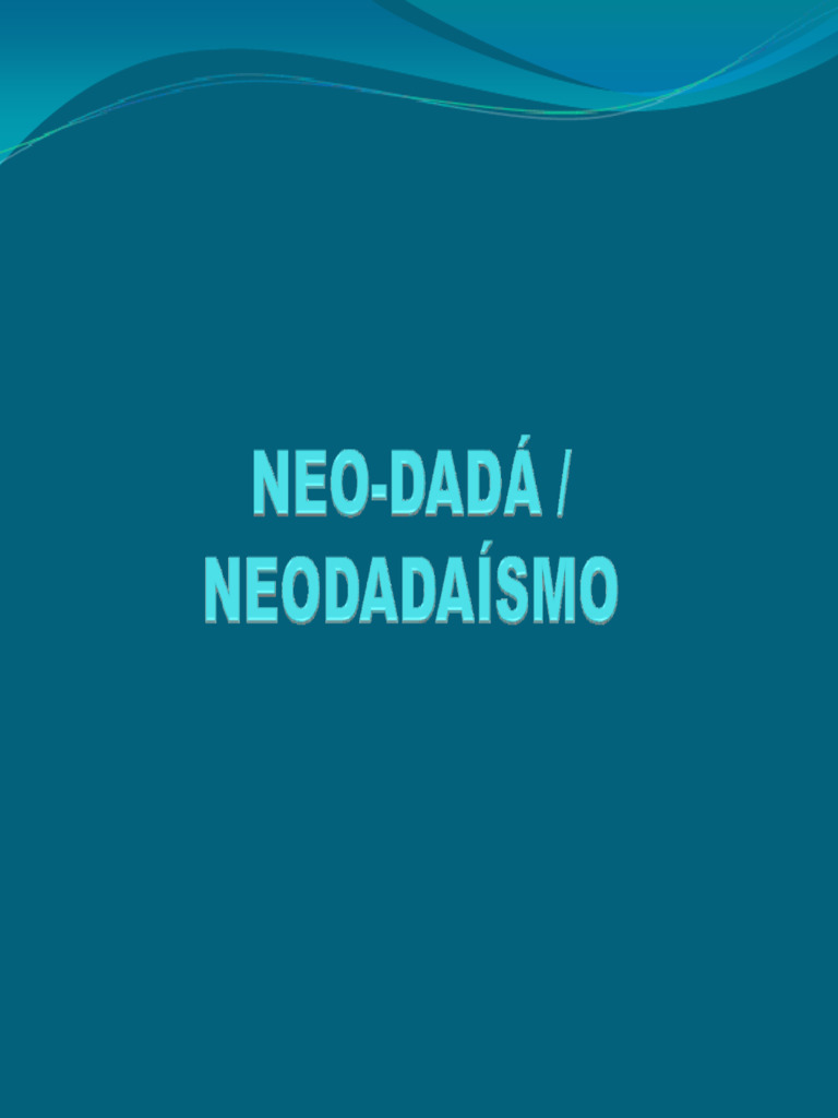 Neodada | PDF | Pinturas | Las artes