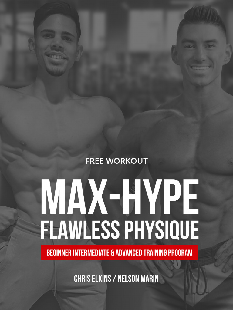 Max-Hype Flawless Physique Program Free Workout | PDF