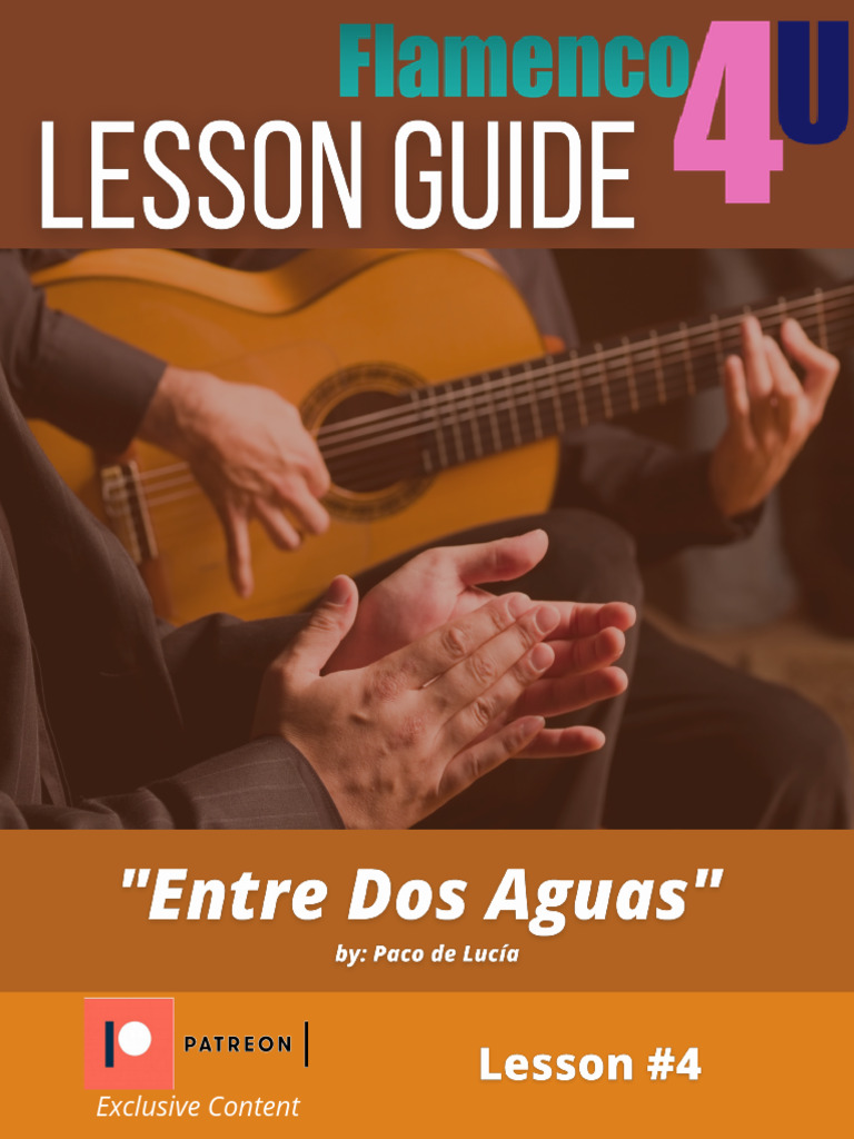 Lesson Guide - How To Play Entre Dos Aguas, by Paco de Lucía (Lesson #4) Lead Gui | PDF