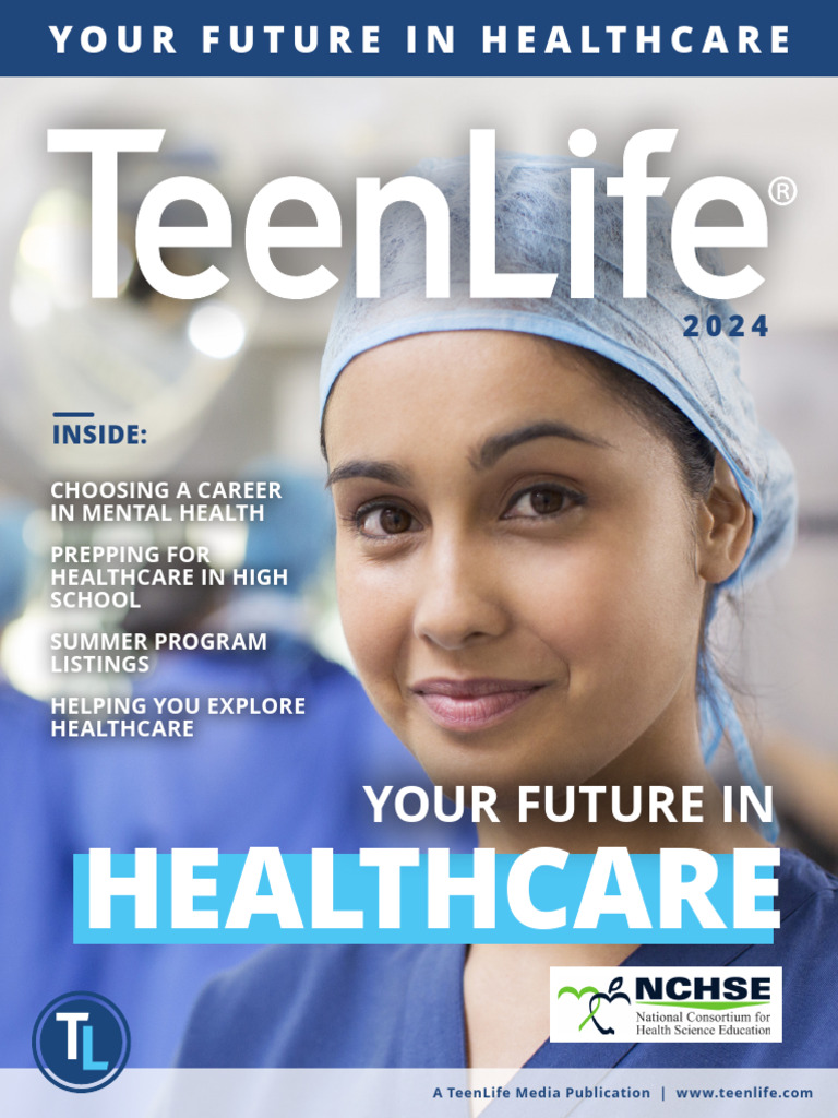 TeenLife 2024 Healthcare Career Guide | PDF | Nursing | Dietitian