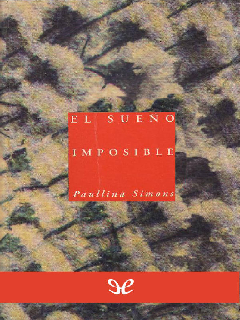 El Sueno Imposible | PDF