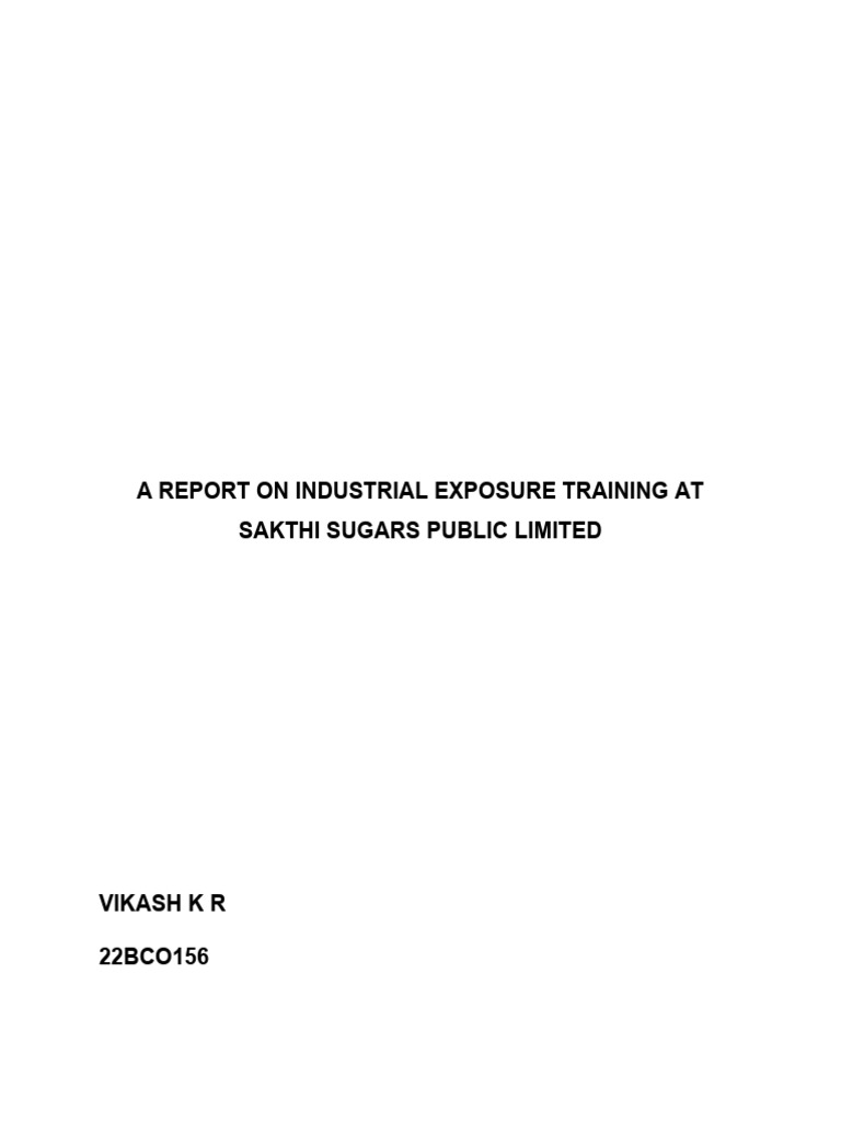 Sakthi Sugars Public Limited - Vikash K R 22bco156 1st Review | PDF ...