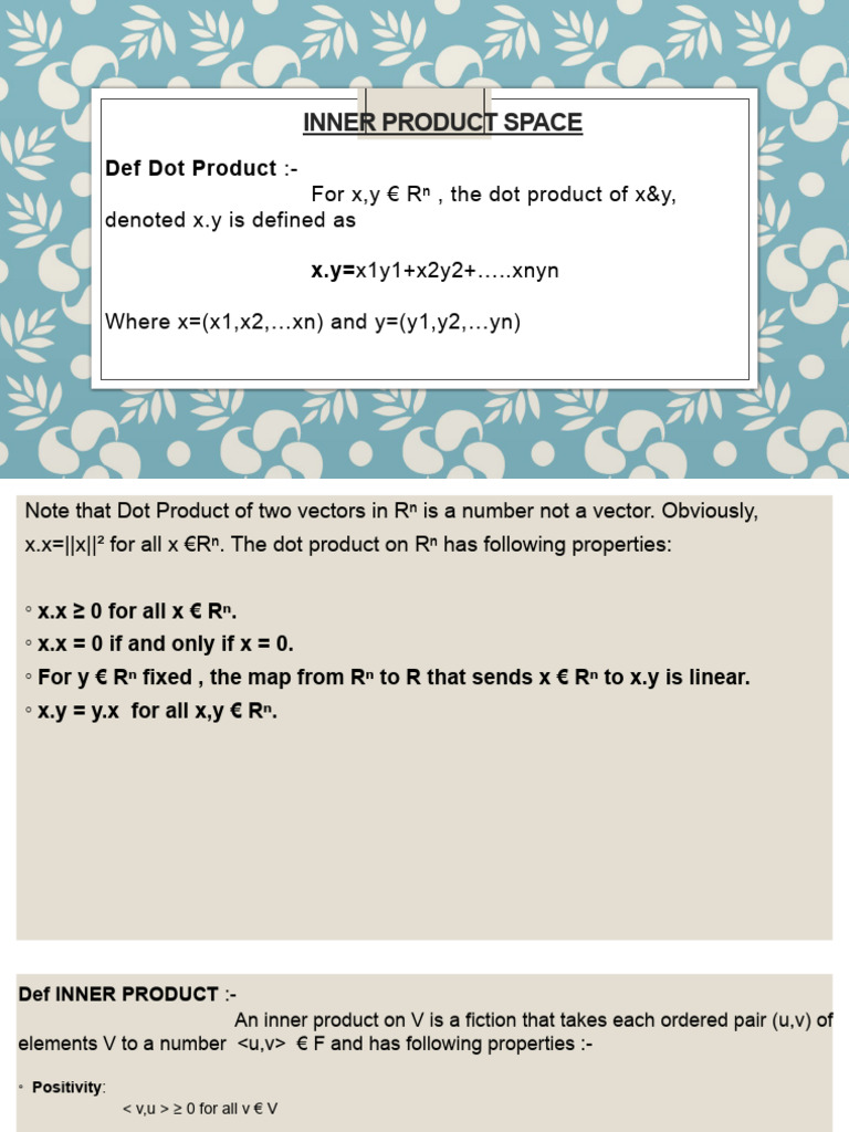Inner Product Space: Def Dot Product:-For X, y R, The Dot Product of X&y | PDF